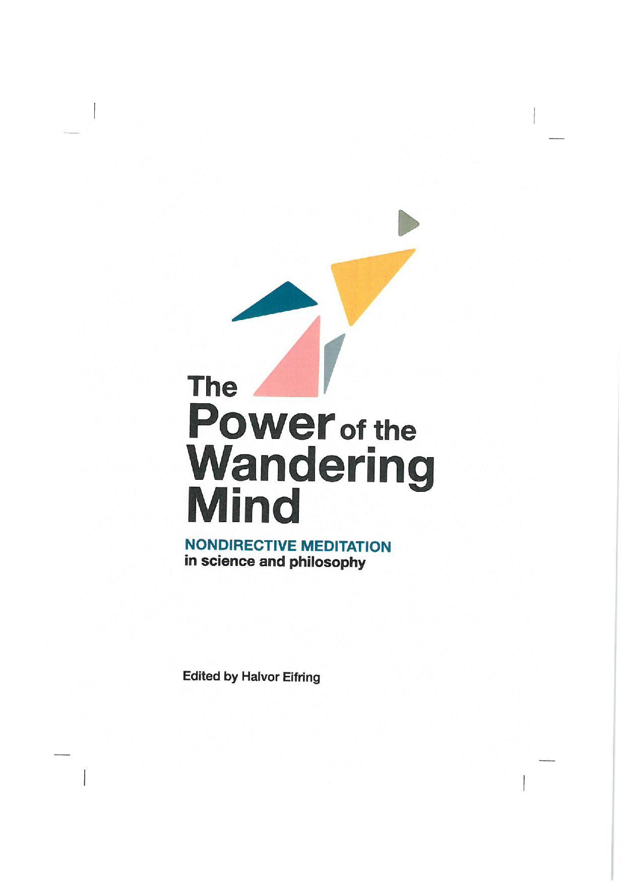 The Power of the Wandering Mind – Nondirective Meditation in Science ...